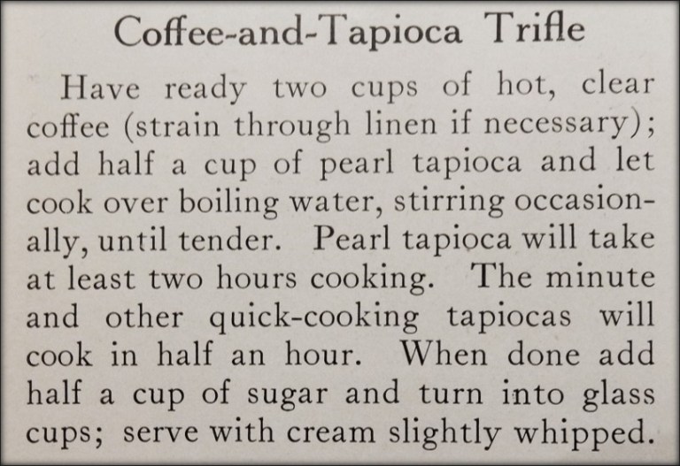 Coffee and Tapioca Trifle (Coffee Tapioca Pudding) – A Hundred Years Ago